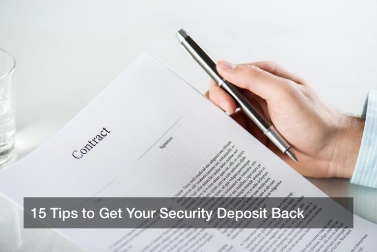 15 Tips to Get Your Security Deposit Back