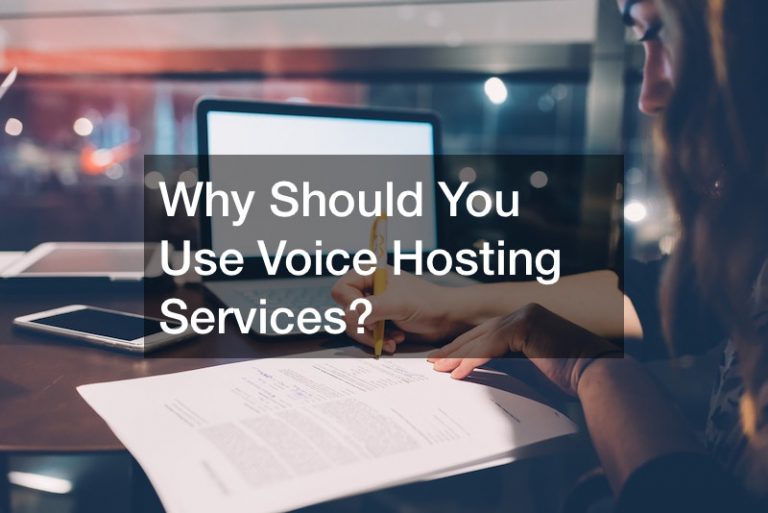 Why Should You Use Voice Hosting Services?